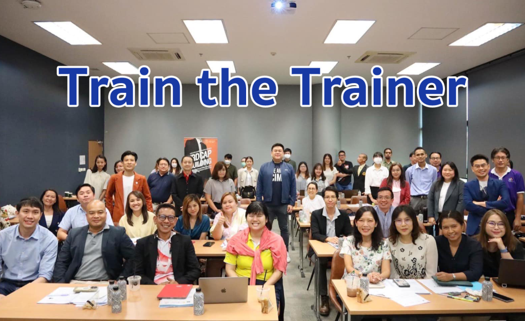 Train the Trainer เตรียมความพร้อมสู่การเป็นที่ปรึกษา เสริมทักษะการ ...